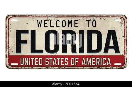 Welcome to Florida vintage rusty metal sign on a white background ...
