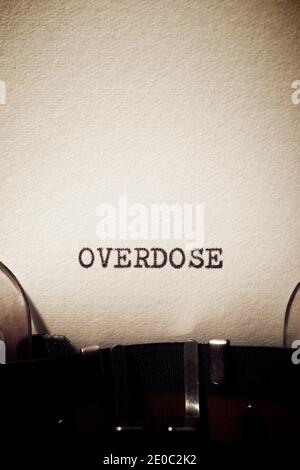 Overdose word written with a typewriter Stock Photo - Alamy