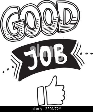 Good job handwritten lettering. Modern vector hand drawn calligraphy ...