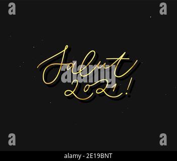 Hi 2021 in French. Modern vector calligraphy Stock Vector Image & Art ...