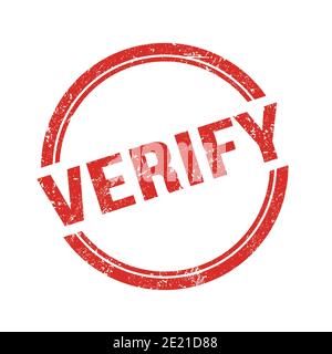 VERIFY text written on red round vintage rubber stamp Stock Photo - Alamy