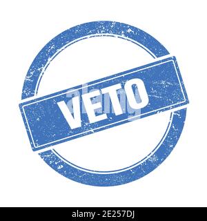 VETO text on blue grungy rectangle stamp sign Stock Photo - Alamy