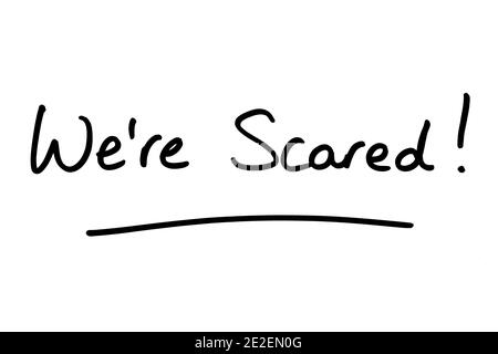 Im Scared! handwritten on a white background Stock Photo - Alamy