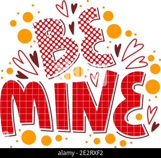 I love you be mine Valentine's Day with red heart illustration Stock ...