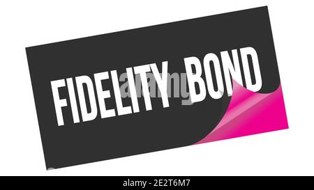FIDELITY BOND text on black grungy rectangle vintage stamp Stock Photo ...