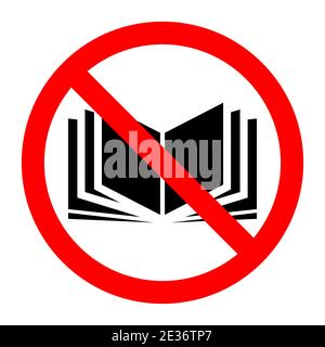 Dont read. Book sign icon. Open book symbol. Red prohibition sign. Stop ...