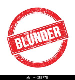 BLUNDER text on red round grungy texture stamp Stock Photo - Alamy