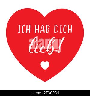 Hand sketched Ich liebe Dich German quote, meaning I love you. Romantic ...