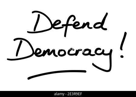 Defend Democracy! handwritten on a white background Stock Photo - Alamy