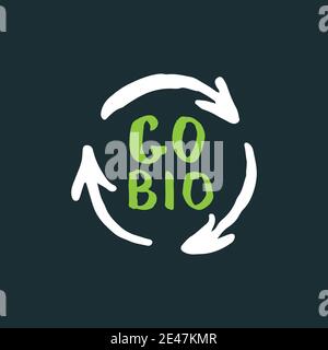 Go Bio Lettering label. Calligraphic Hand Drawn eco friendly sketch ...