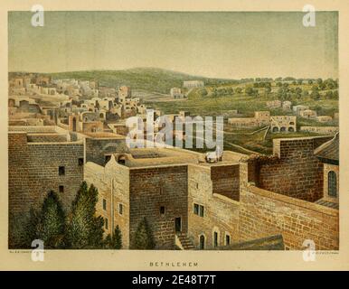 Bethlehem From the Book 'Bible places' Bible places, or the topography ...