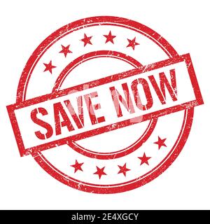 SAVE NOW text written on green round vintage rubber stamp Stock Photo ...