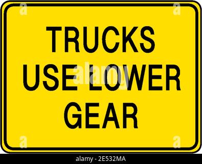 Trucks use lower gear warning sign isolated on white background ...