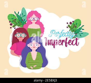perfectly imperfect, cartoon young women with different skin types ...