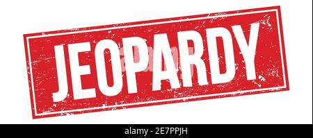 JEOPARDY text on red grungy rectangle stamp sign Stock Photo - Alamy