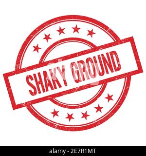 SHAKY GROUND text on red vintage grungy round rubber stamp Stock Photo ...