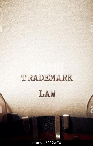 Trademark law phrase written with a typewriter Stock Photo - Alamy