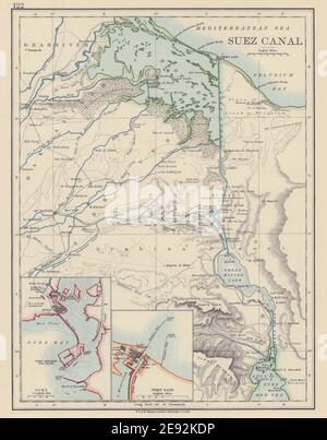SUEZ CANAL. Plan. Inset Suez town & Port Said. JOHNSTON, 1906 antique ...