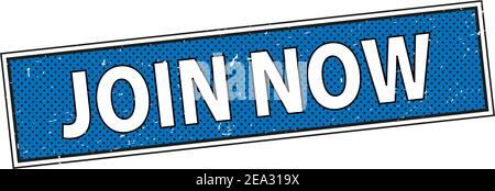square grunge blue join now stamp Stock Vector Image & Art - Alamy