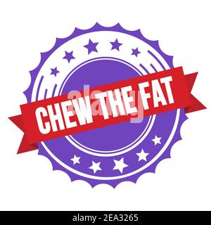 CHEW THE FAT text on red grungy rectangle stamp Stock Photo - Alamy