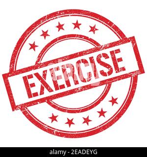 EXERCISE text on red grungy vintage round rubber stamp Stock Photo - Alamy