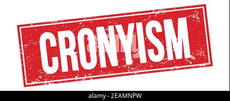 CRONYISM red grungy rectangle stamp sign Stock Photo - Alamy