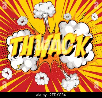 Word Thwack on comic cloud explosion background illustration Stock ...
