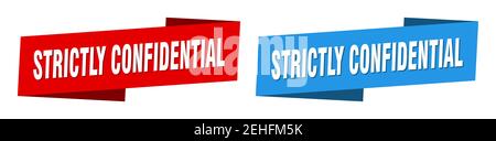 strictly confidential banner template. ribbon label sticker. sign Stock ...