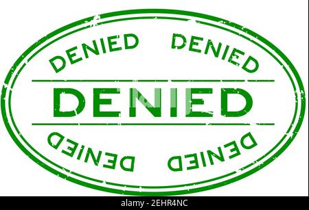 Grunge green denied word oval rubber seal stamp on white background ...