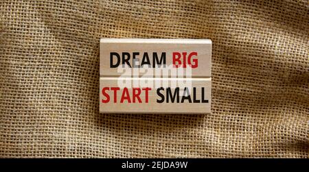 Dream big start small symbol. Words 'dream big start small act fast' on ...
