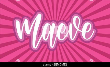Female name Maeve. Handwritten lettering calligraphy Girl name. Vector ...