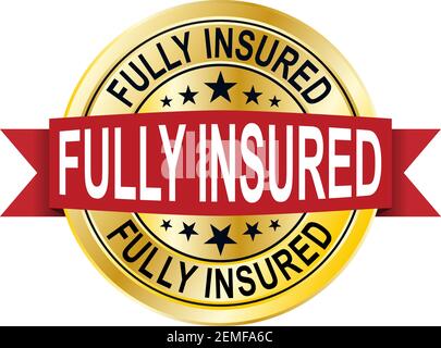 fully insured stamp. fully insured sign. round grunge label Stock ...