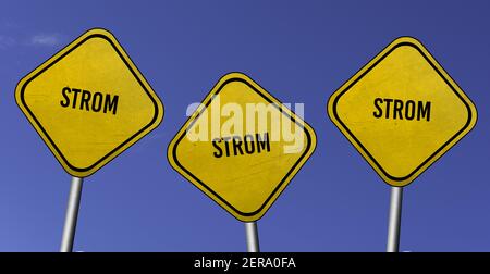 Strom - three yellow signs with blue sky background Stock Photo - Alamy