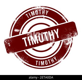 Timothy - red round grunge button, stamp Stock Photo - Alamy