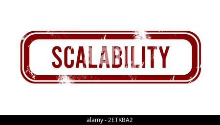Scalability - red grunge rubber, stamp Stock Photo - Alamy