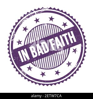 IN BAD FAITH text written on black pink sticker stamp Stock Photo - Alamy
