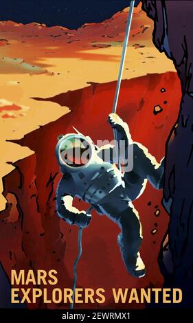 A NASA poster from a series advocating exploration of Mars from 2009 ...