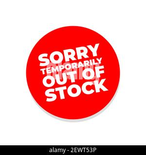 Sorry out of stock sign Stock Vector Image & Art - Alamy
