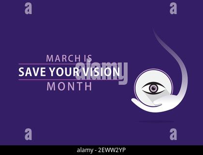 Vector illustration of Save your vision month observed in month of ...