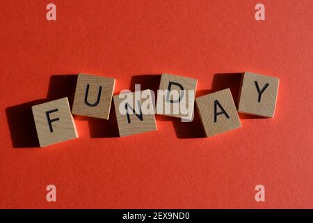 Funday, word to describe a day of the week which is fun Stock Photo - Alamy