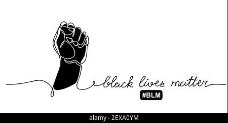 BLM. Black lives matter. Quote about human rights. Lettering in modern ...