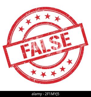 FALSE text written on red grungy zig zag borders round stamp Stock ...