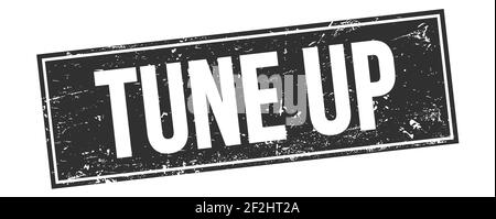 TUNE UP text on black grungy vintage rectangle stamp Stock Photo - Alamy