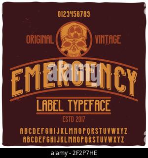 Original label typeface named "Emergency". Good handcrafted font for ...
