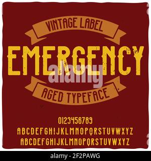 Original label typeface named "Emergency". Good handcrafted font for ...