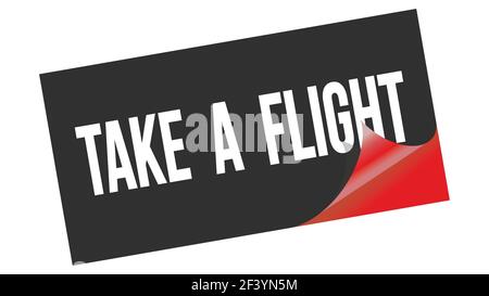 TAKE A FLIGHT text written on blue round vintage rubber stamp Stock ...