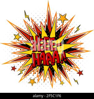 Comic speech bubble with yee-haa text illustration Stock Vector Image ...