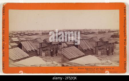 Winter quarters of the rebel army, at Manassas, Virginia, 1862. Civil ...