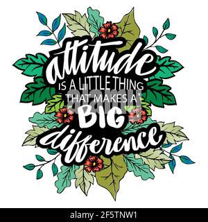 Attitude is a little thing that makes a big difference hand lettering ...