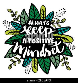 Always keep a positive mindset. Motivational quotes Stock Photo - Alamy
